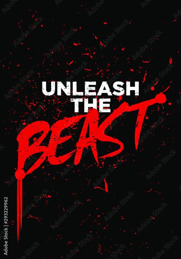 UNLEASH THE BEAST - Human Beast